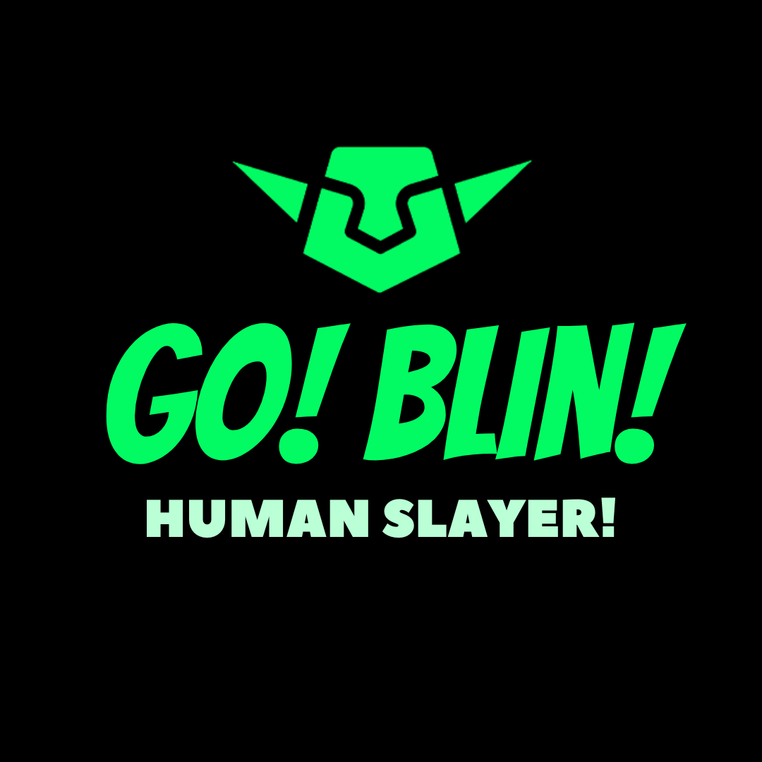 Go Blin!: Human Slayer by alpaconegames, Douglas Castro, Mr. Leão ...