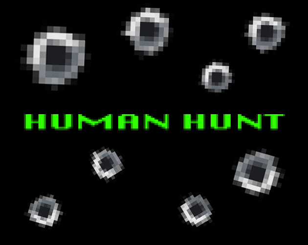 HUMAN HUNT by YST STUDIO