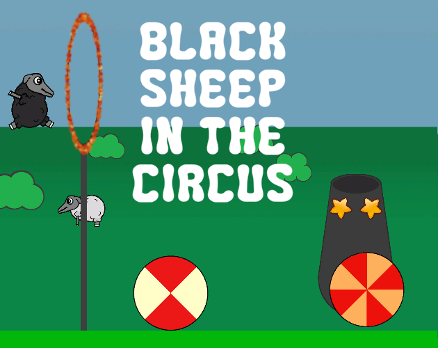 Rate Black Sheep in Circus by bryengx for Game Off 2022 - itch.io