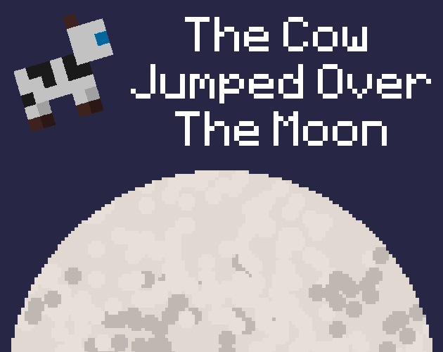 The Cow Jumped Over The Moon by Melon Llama