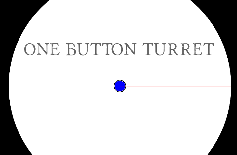 One Button Turret by Ninus Hideon