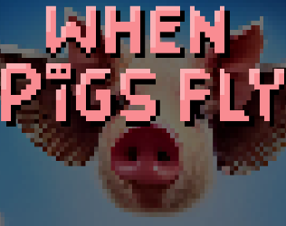 When Pigs Fly by mightysuper9
