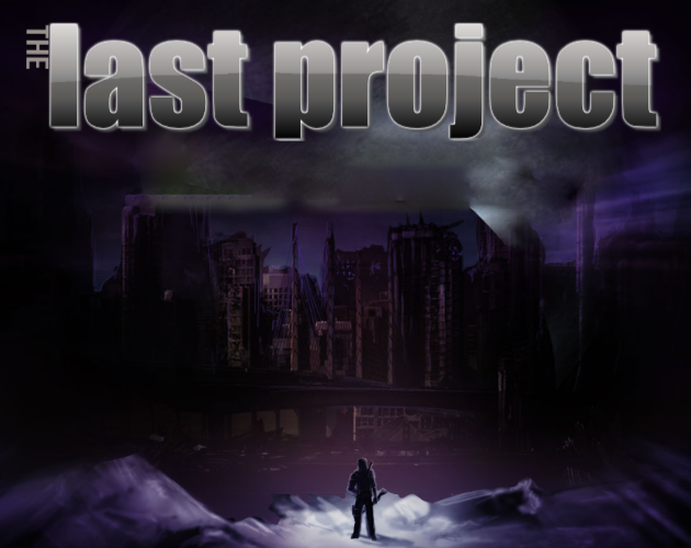 The Last Project by Lazy Mutt Games