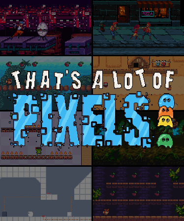 That's a lot of pixels! by thatsalotofpixels