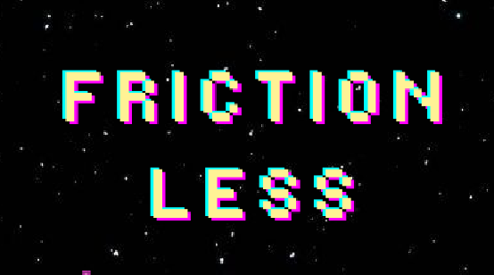 Friction Less by Afwanhaziq