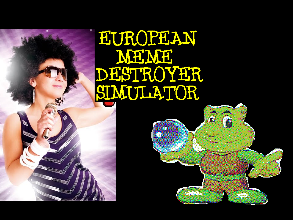 European Meme-Destroyer Simulator by hooraysoft