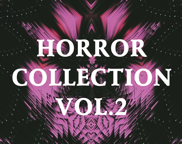Horror Collection Vol.2 Release Sale! by Audible Dread - itch.io