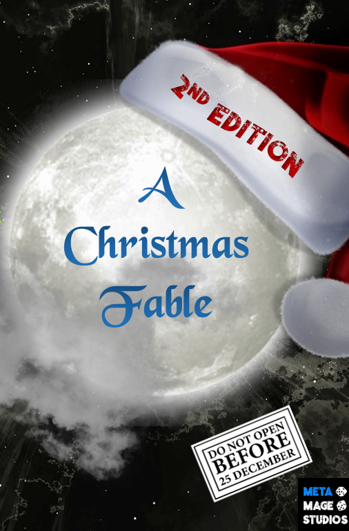 A Christmas Fable 2nd Edition by MetaMageStudios