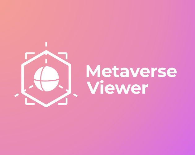 Metaverse Viewer by ˙ weltfern