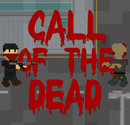 Call of the Dead by FreakeyDev23