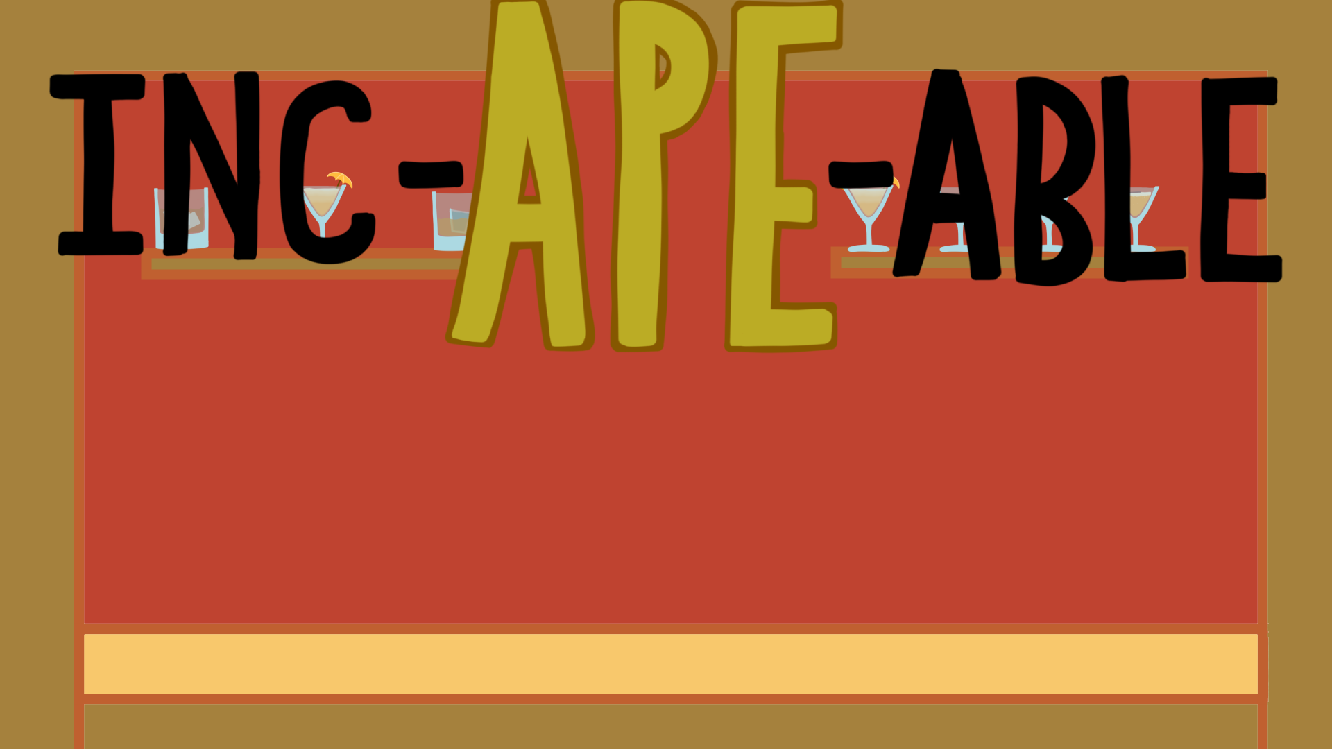 Inc-APE-Able (Legacy) by 7 Hour Studios