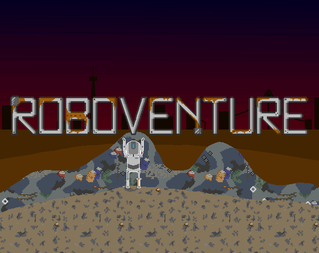 Roboventure by TheGreatKida, leocss, Magilou Provence, K4YT0, Luckie95, VuZeRevil