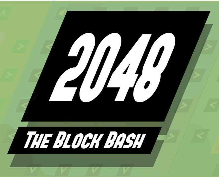 2048: The Block Bash (Early Prototype) by Vhergo