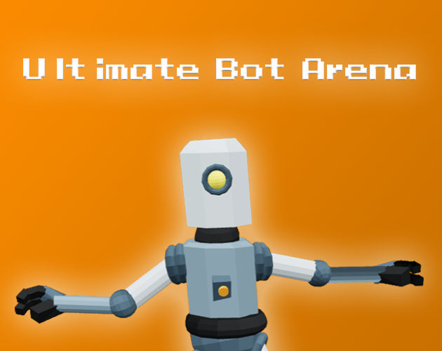 Ultimate Bot Arena by Mabozi Productions
