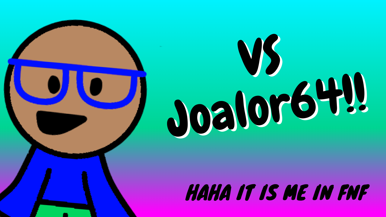 VS Joalor64 (FULL WEEK) by Joalor64