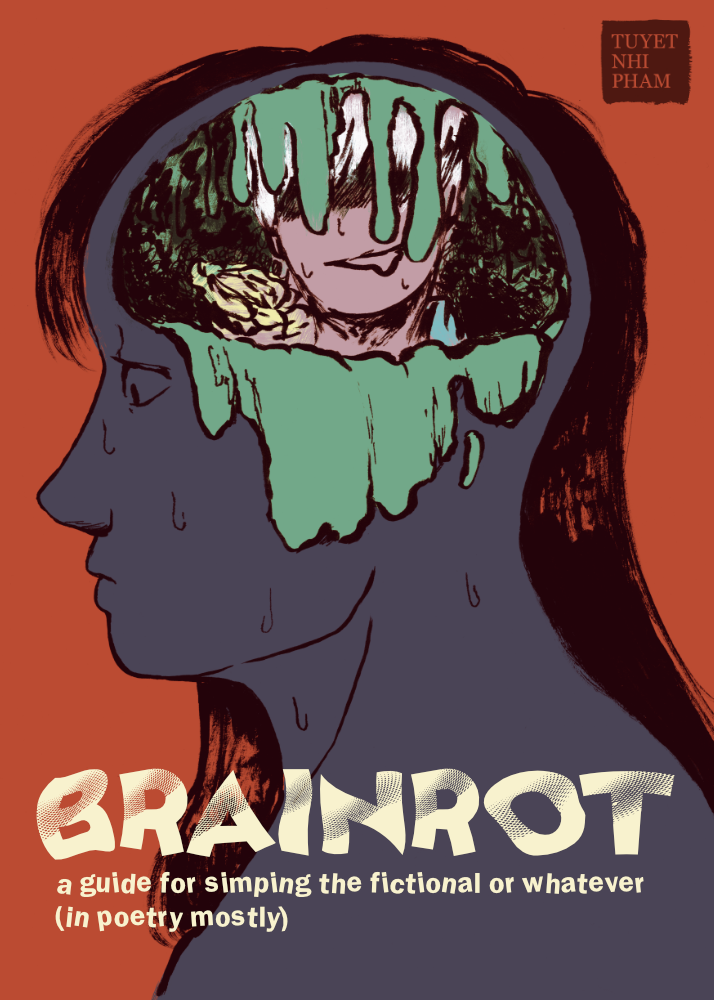 BRAINROT (2022) by Tuyetnhi P. / YTN