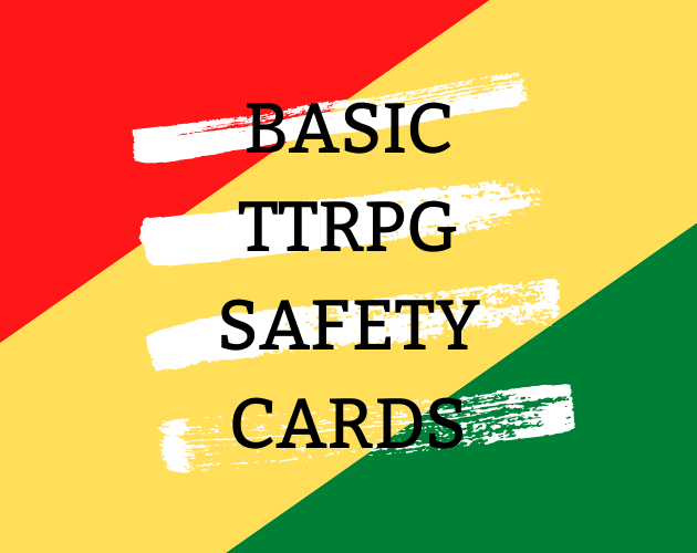 Basic TTRPG Safety Cards by emgiosia