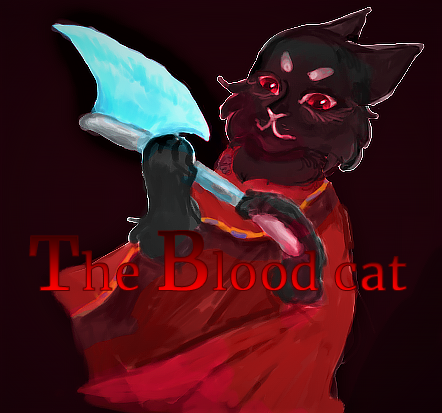 The Blood Cat by VantaTree, Katandand..., Lukasnob, 77jamjam