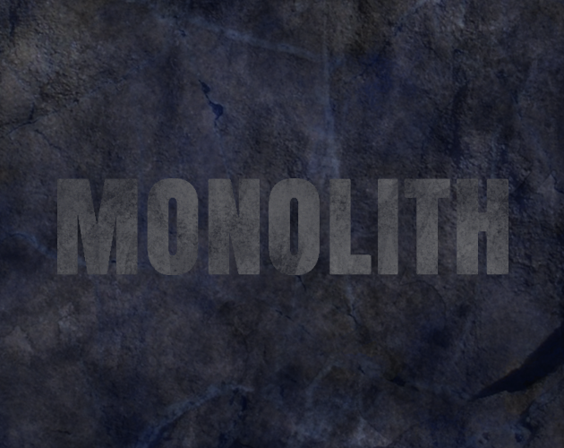 MONOLITH by Team Fish, Spazi, HappyBell, hekate , jeolio
