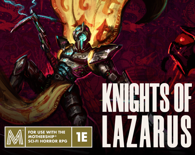 Knights of Lazarus by Spicy Tuna RPG