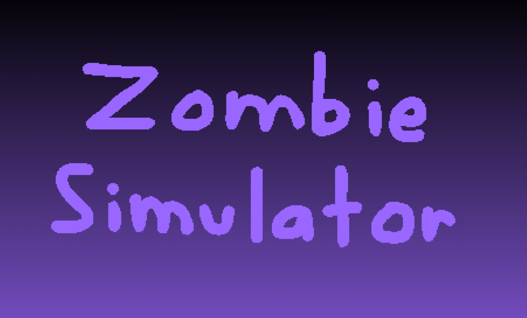 Zombie Simulator by IanV
