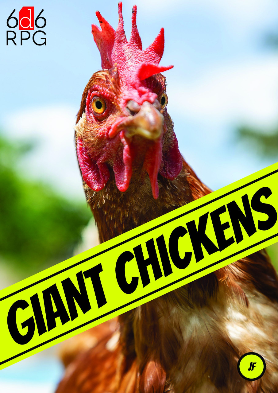Giant Chickens by 6d6RPG