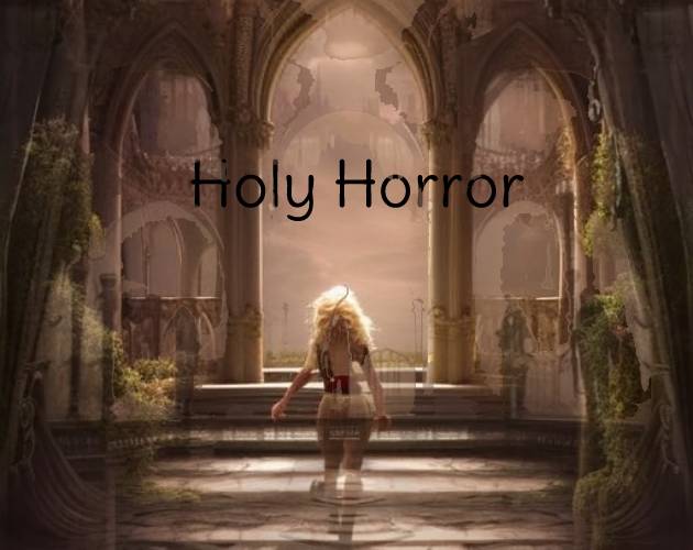 Holy Horror by Deletedelete