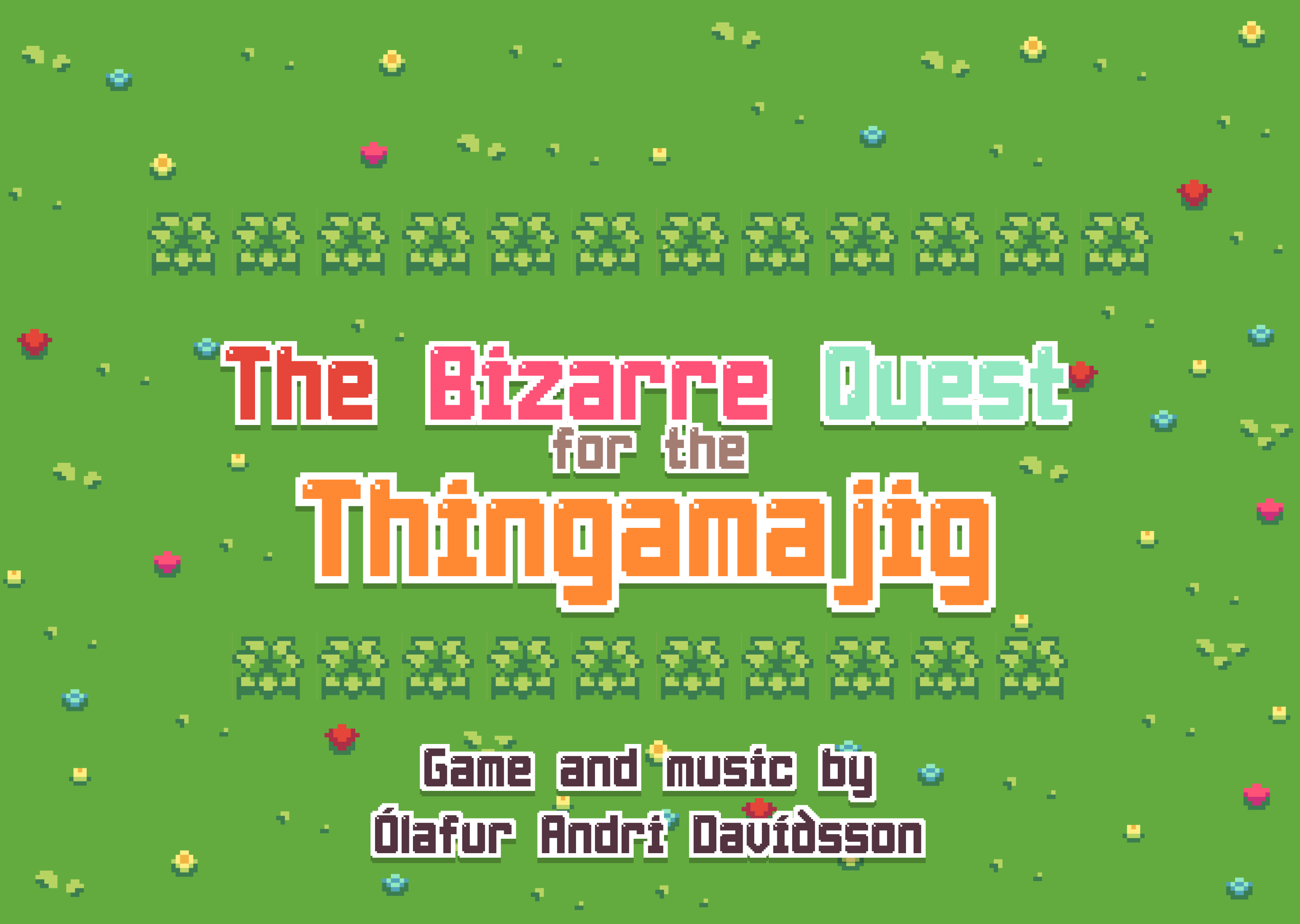 The Bizarre Quest for the Thingamajig by Ólafur Andri
