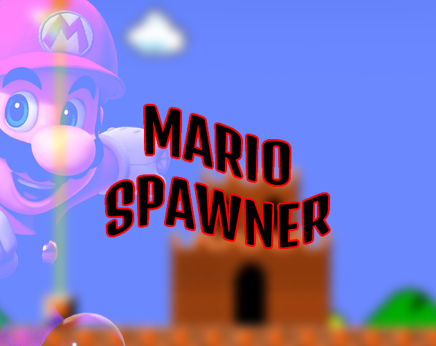 Mario Spawner by Coolio