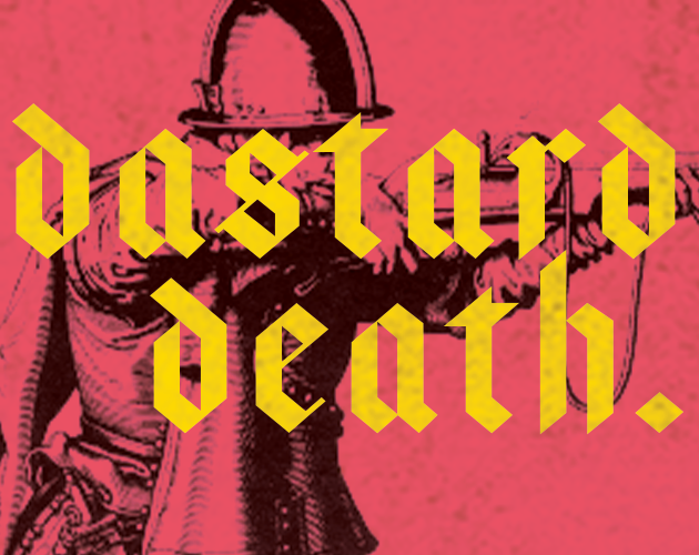 Dastard Death by ManaDawn Tabletop Games for Year of the Bastard - itch.io