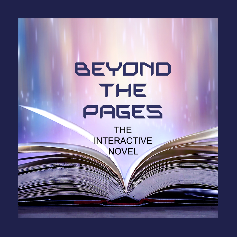 Beyond The Pages - The Interactive Novel (Chapter 2) by R0GUE87
