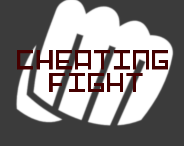 Cheating Fight by {The Joystick}