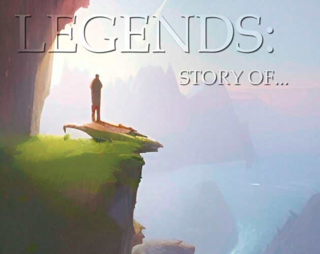 Legends: Story Of... by TBL (That Bluddy Limey)
