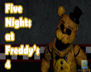 [OLD] Five Nights at Freddy's 4 (FAN-MADE) by ZIMMERMAN GAMES