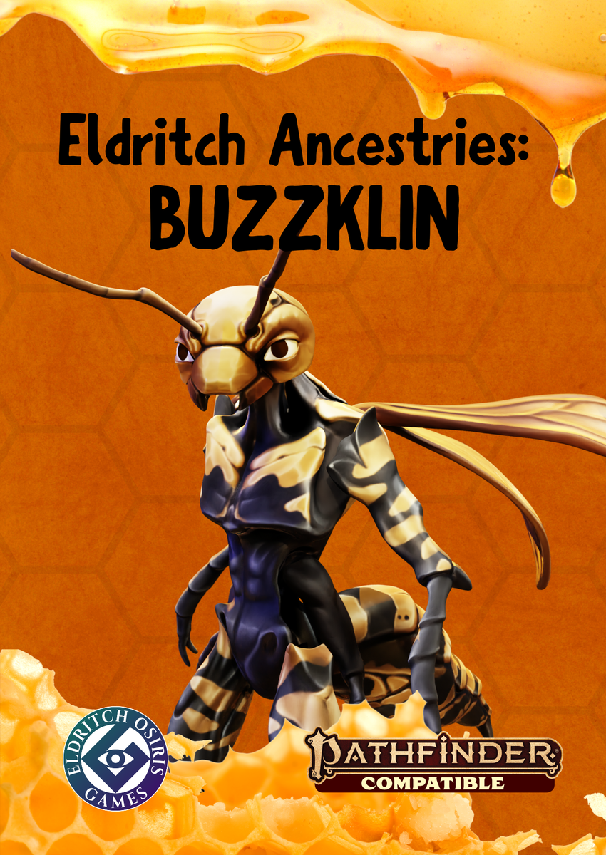 Eldritch Ancestries: Buzzklin by Eldritch Osiris Games Eldritch Ancestries: Buzzklin by Eldritch Osiris Games