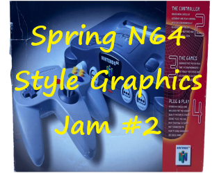 Spring N64 Style Graphics Jam #2 - itch.io
