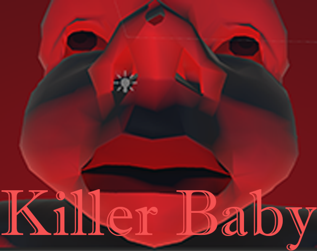Killer Baby by Chechmate