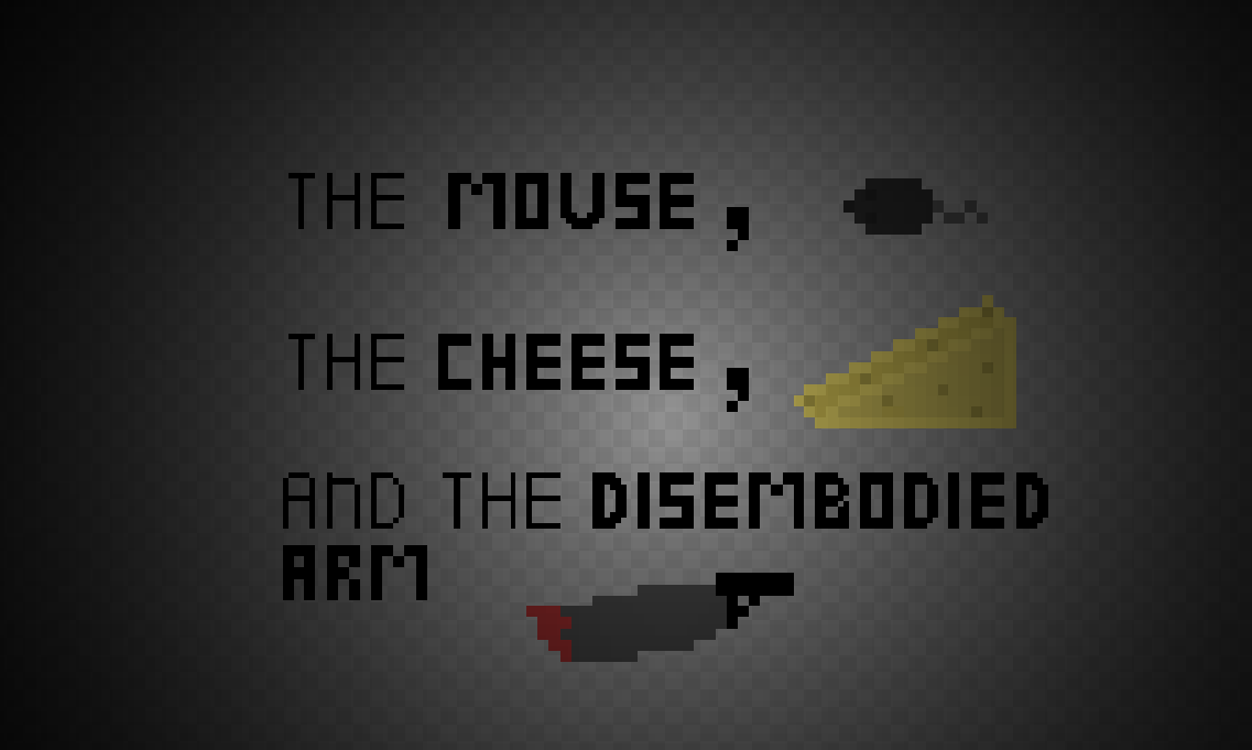 The mouse, The cheese, And the disembodied arm by malek elsady for GDKO ...