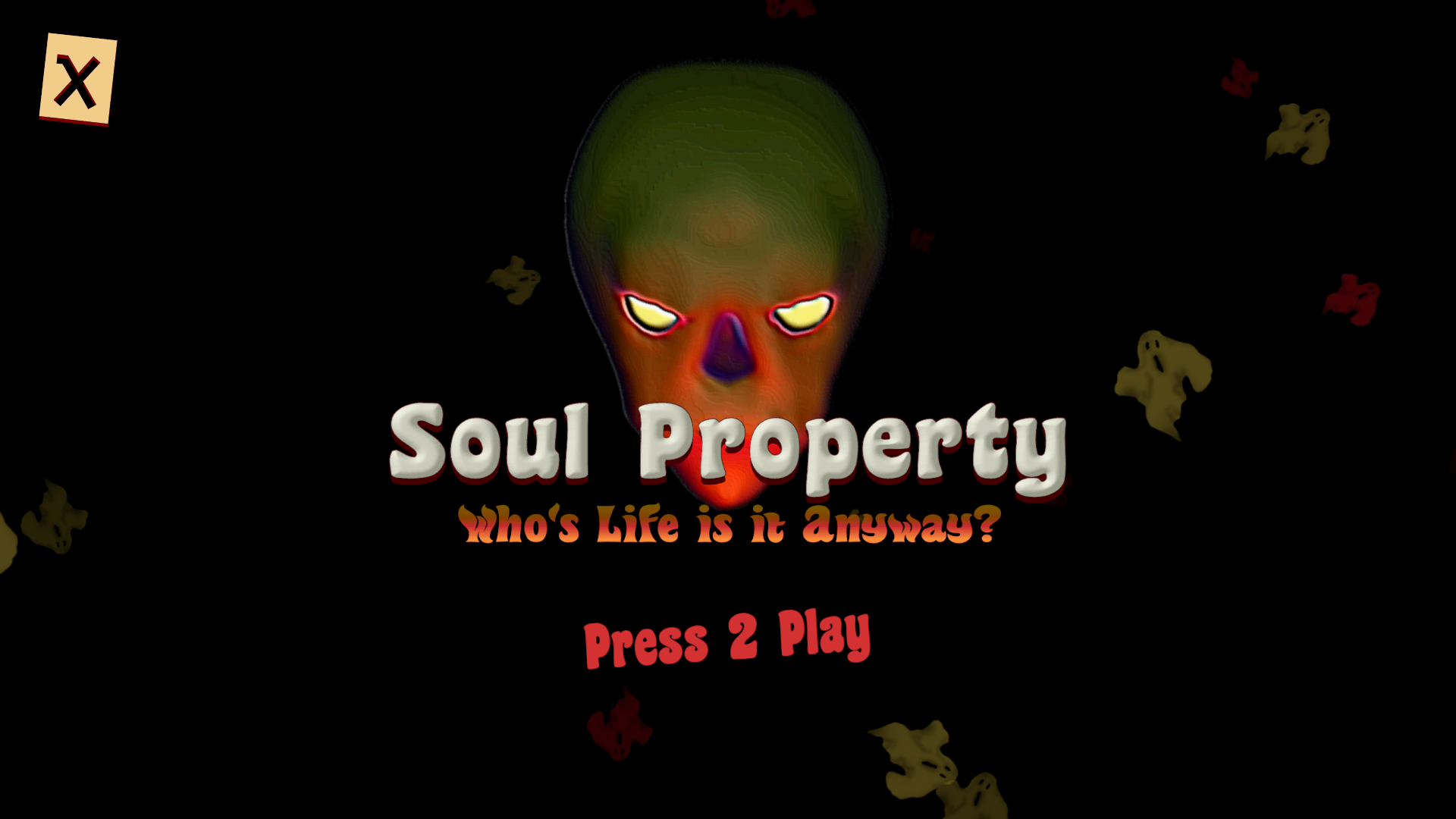 Soul Property: Who's Life is it Anyway? by AAGH Games