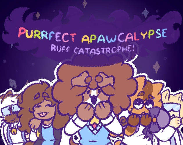 Purrfect Apawcalypse: Ruff Catastrophe! by NoLife Studios