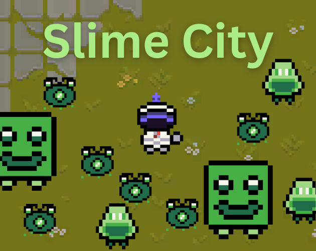 Slime City by Eyan11