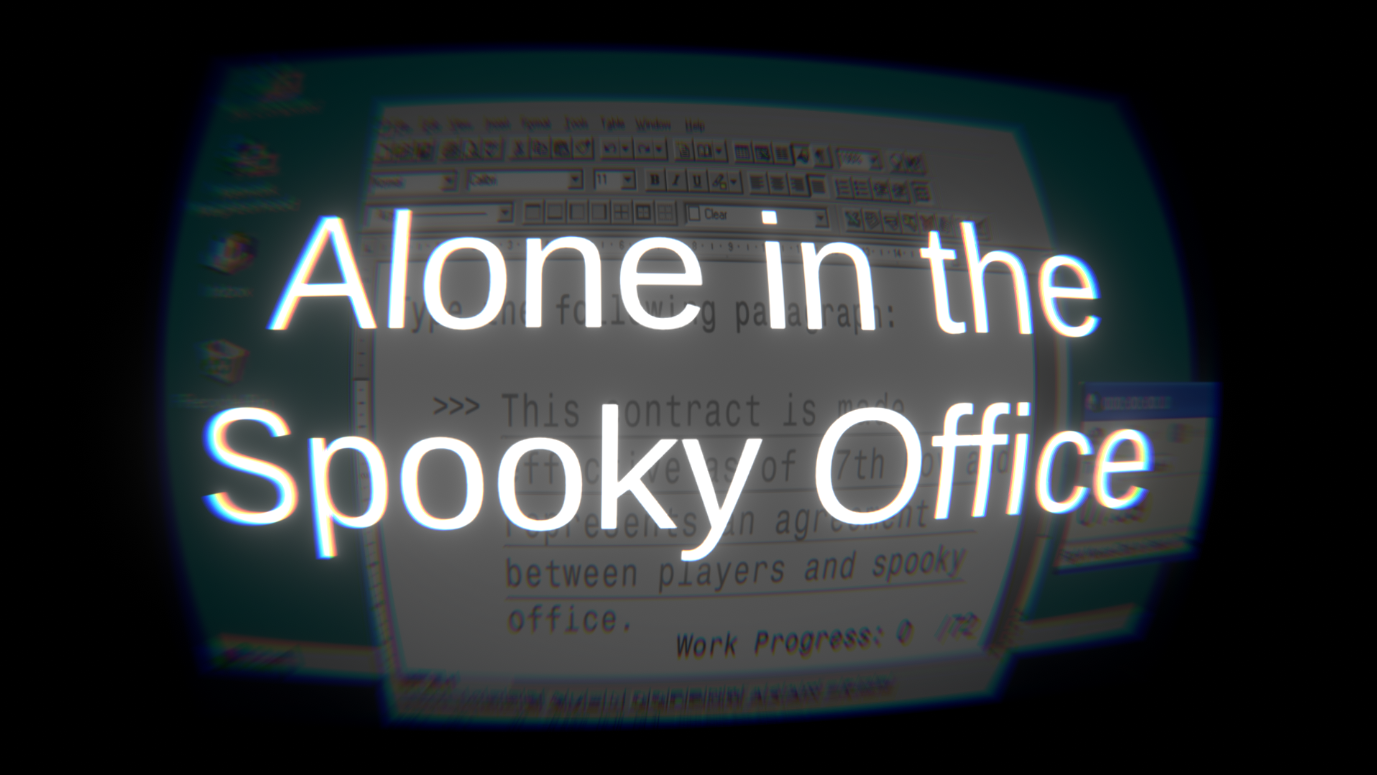 Version 3 (Alone in the Spooky Office) - Alone in the Spooky Office 寂寞到夜深 by NOV!S 逆劉