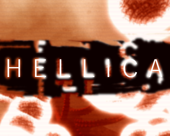 HELLICA (Updated rarely) by Zordoron Rez