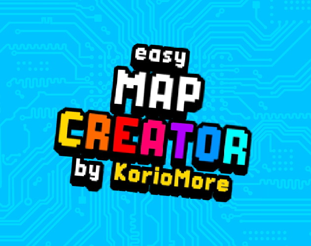 EASY MAP CREATOR by CerosDev