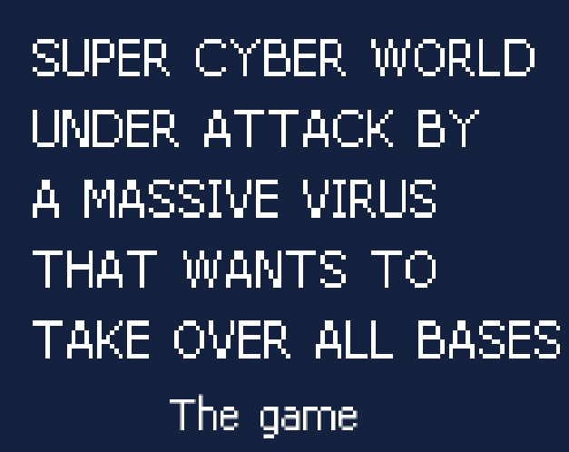 Super cyber world under attack by a massive virus that wants to take ...