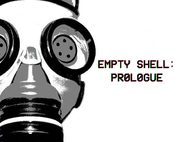 EMPTY SHELL: PROLOGUE by CC Arts