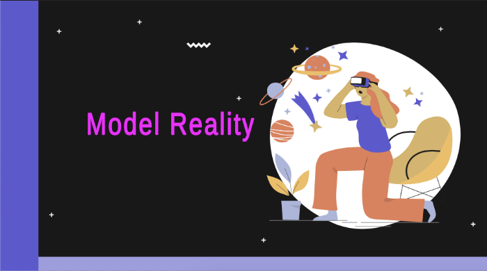 Model Reality by Palash.Sharma