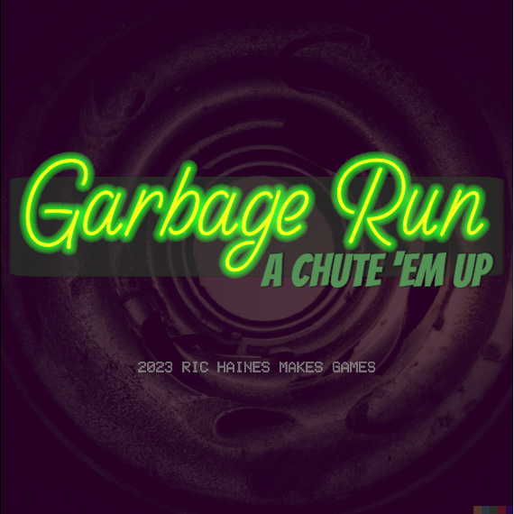 Garbage Run - A Chute 'Em Up by Ric Haines Makes Games for Indie ...