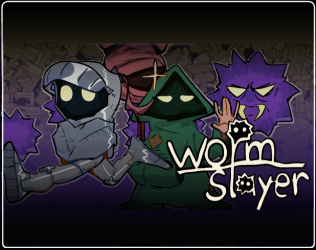 Worm Slayer by Perelic Studios