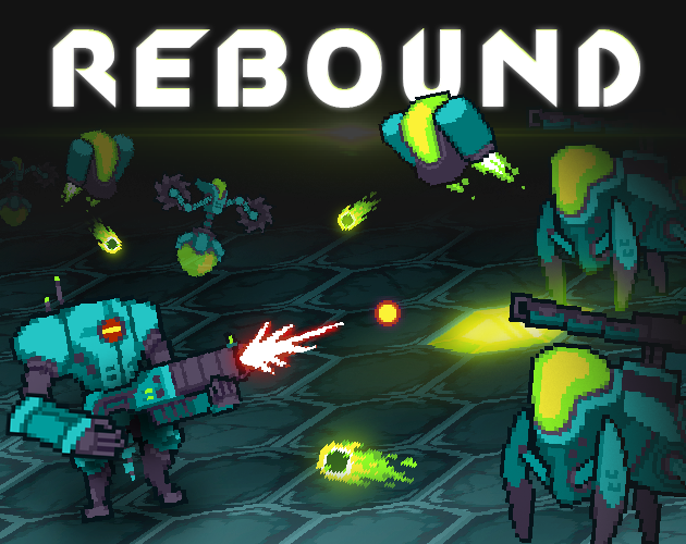ReBound by NewGameStudio, Fearawl, vfd11, Rogotch